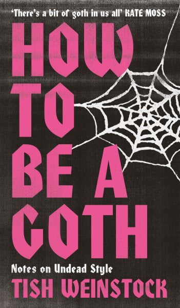 Pre-Owned How to Be a Goth: Notes on Undead Style, (Hardcover ...
