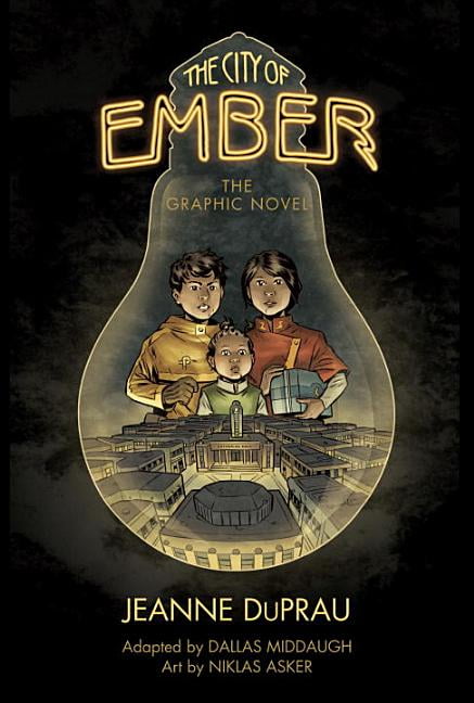 City of Ember: The City of Ember : (The Graphic Novel) (Series #1 ...