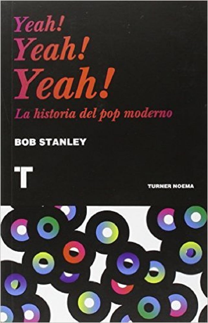YEAH! YEAH! YEAH! TURNER LA HISTORIA DEL POP MODERNO | Bodega Aurrera ...