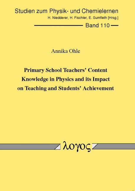 Primary School Teachers' Content Knowledge in Physics and its Impact on ...