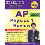 Sterling Test Prep AP Physics 1 Review : Complete Content Review for AP ...