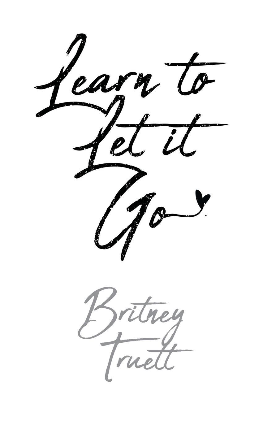 Learn to Let It Go (Paperback) - Walmart.com