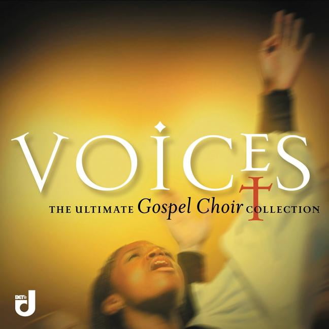 Voices: The Ultimate Gospel Choir Collection - Walmart.com