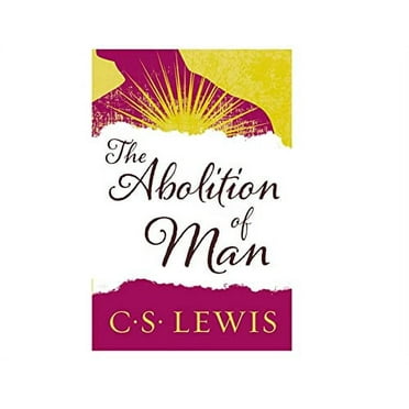 C.S. Lewis's Classic 'The Abolition of Man' - Paperback, HarperOne ...