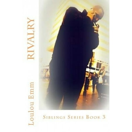 Rivalry: Siblings Series Book 3 (Siblings) | Walmart Canada