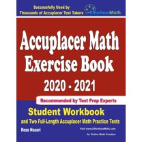 Comprehensive Accuplacer Math Practice Book 2020 - 2021 : Complete ...