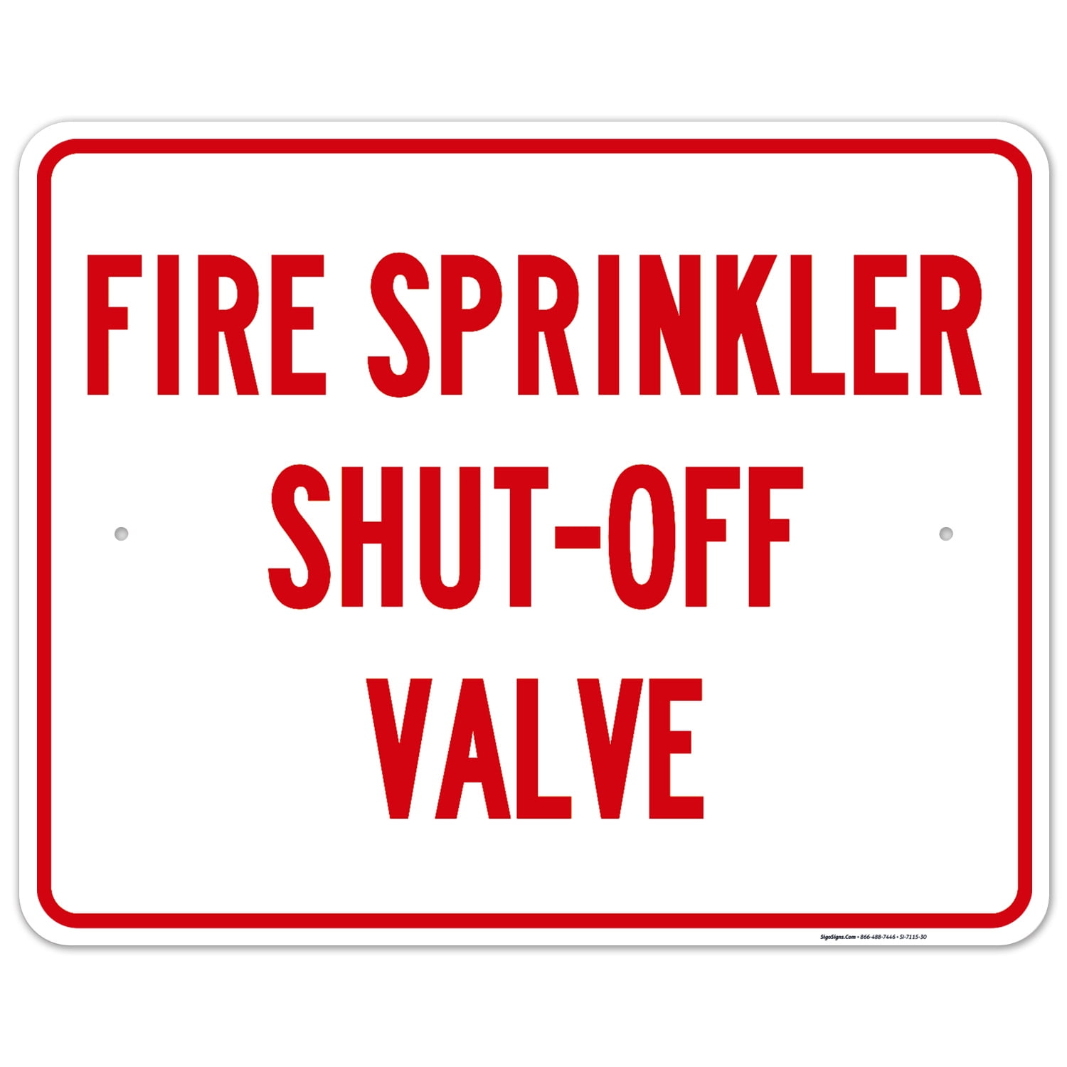 Fire Sprinkler Shut Off Valve Sign, 10x7 Rust Free Aluminum - Walmart.com