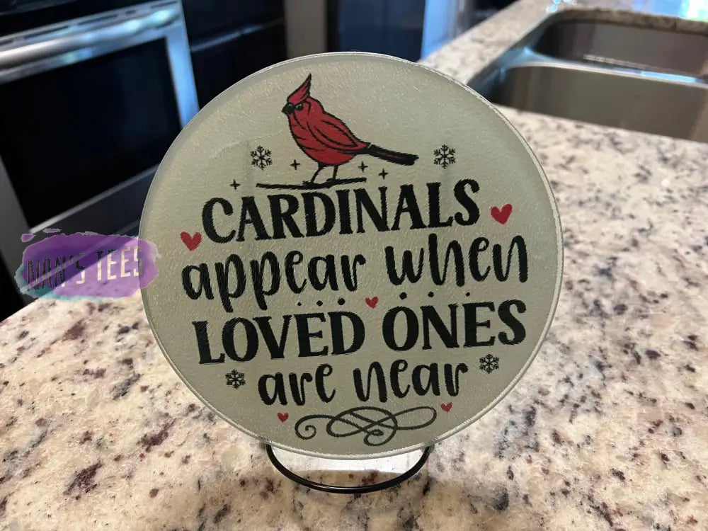 8" Round Glass Cutting Board Round | Cardinals Appear When Loved Ones ...