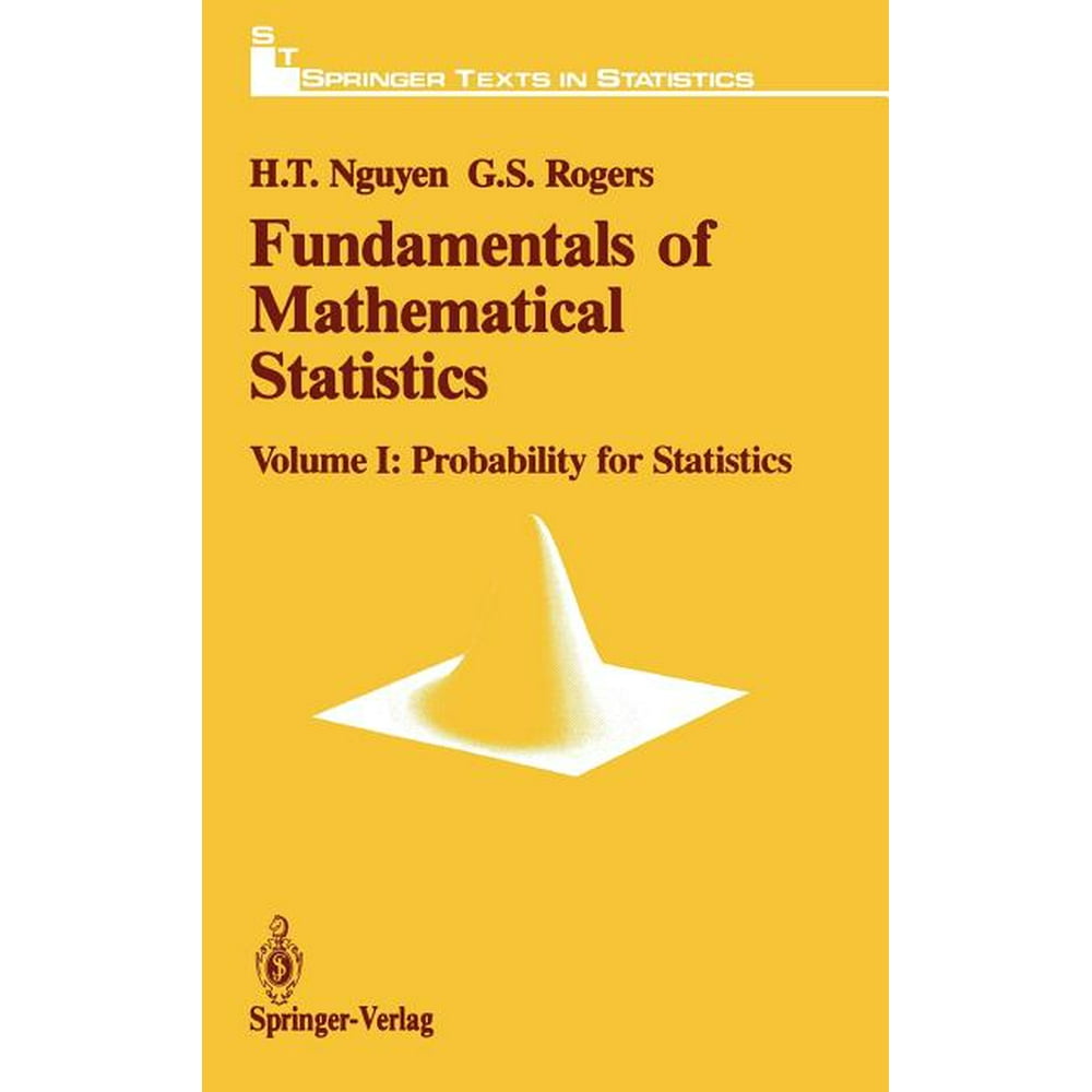 Springer Texts In Statistics Fundamentals Of Mathematical Statistics