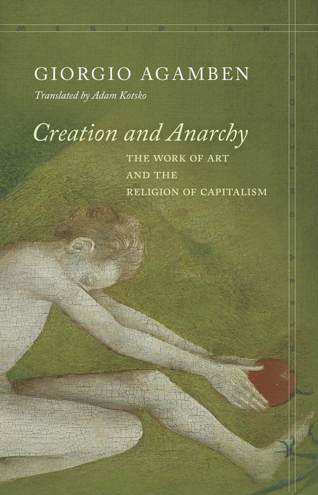 Pre-Owned Creation and Anarchy: The Work of Art and the Religion of ...