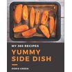 350 Vegetable Side Dish Recipes: Best-ever Vegetable Side Dish Cookbook ...