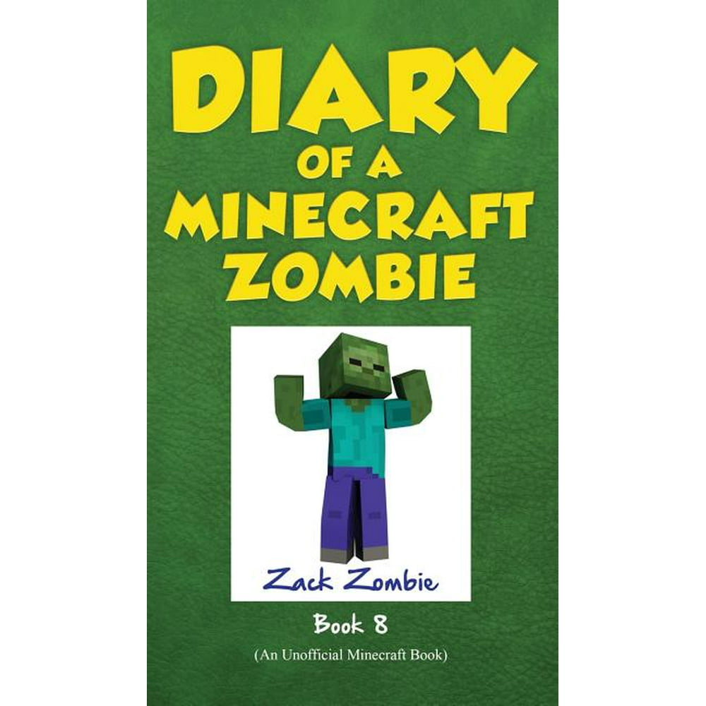 Diary of a Minecraft Zombie: Diary of a Minecraft Zombie Book 8 : Back ...