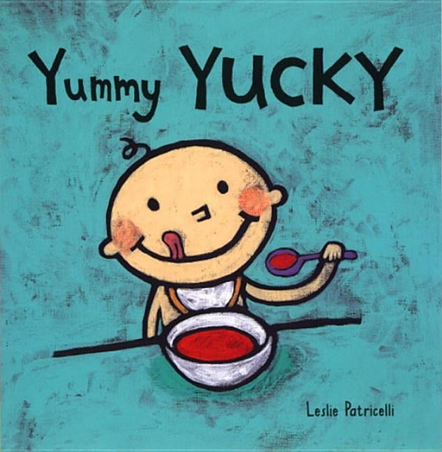 Yummy Yucky (Board Book) - Walmart.com