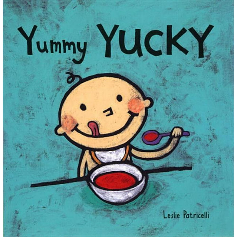 Yummy Yucky (Board Book) - Walmart.com - Walmart.com
