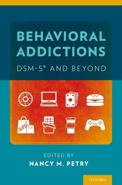 Behavioral Addictions Dsm 5 R And Beyond Paperback