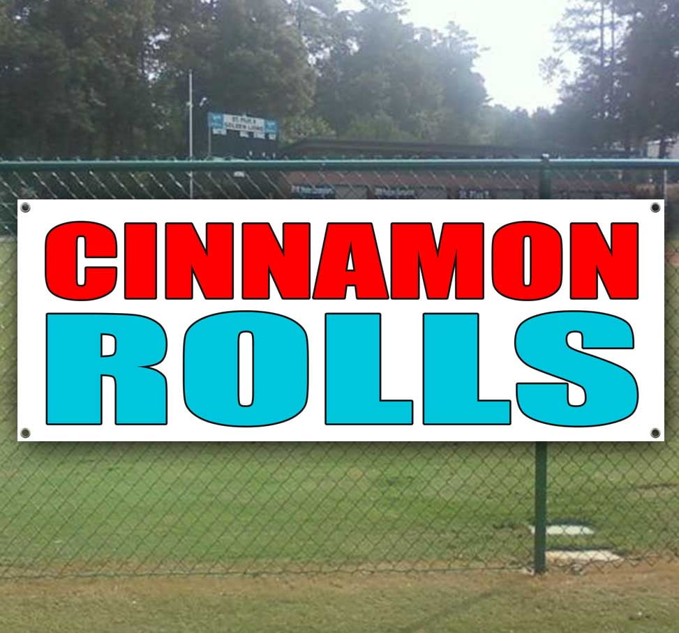 Cinnamon Rolls 13 oz Vinyl Banner With Metal Grommets - Walmart.com