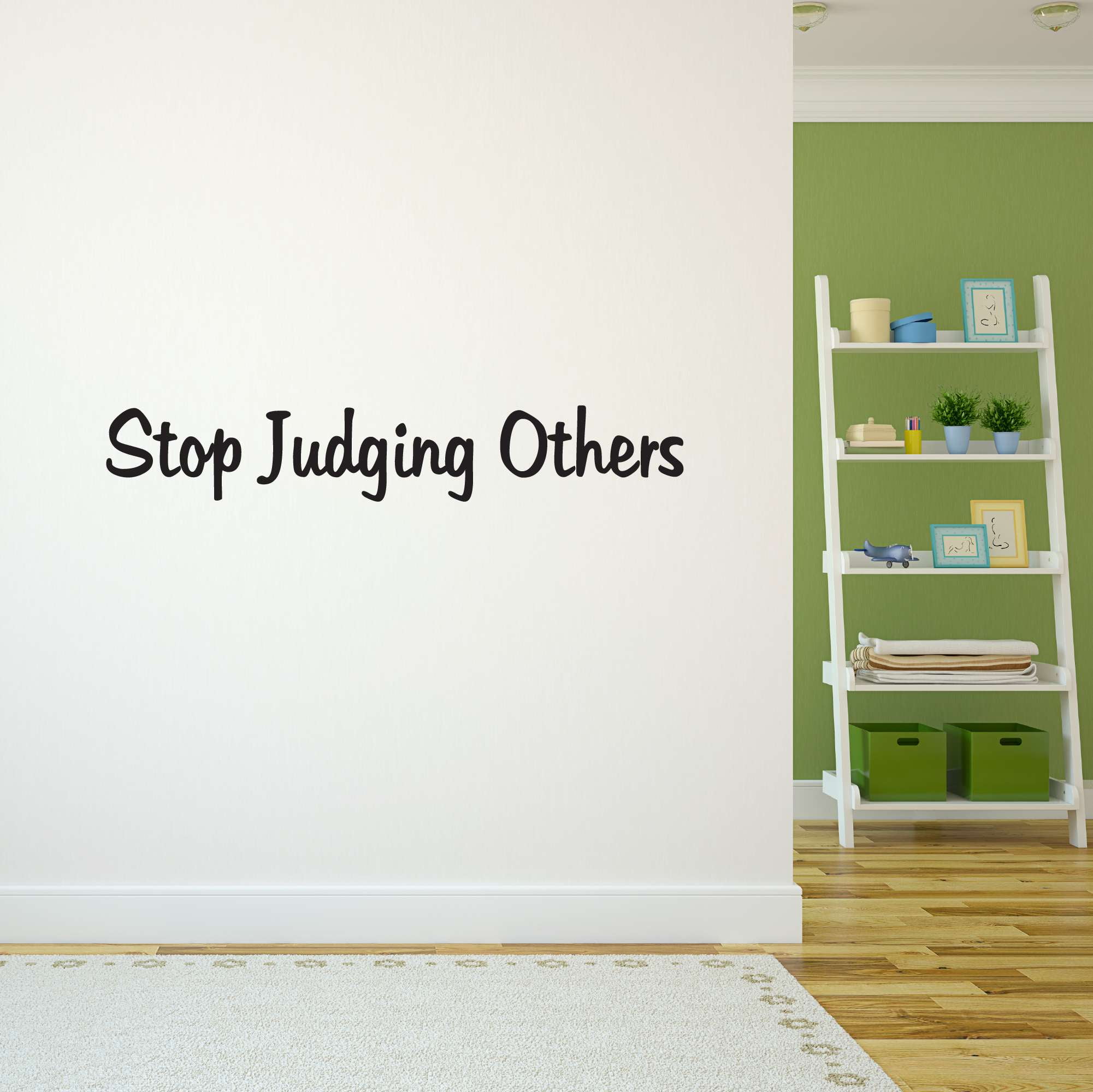 Family Stop Judging Others Motivational Quotes & Sayings Wall Decal ...