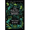 The Hazel Wood (Hardcover) - Walmart.com