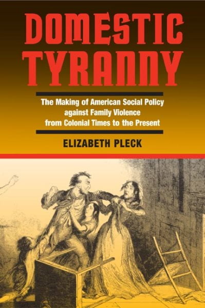 Pre-Owned Domestic Tyranny: The Making of American Social Policy ...