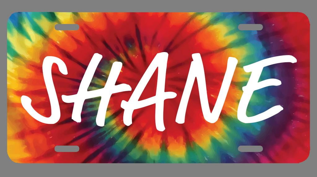 Shane Name Tie Dye Style License Plate Tag Vanity Novelty Metal | UV ...