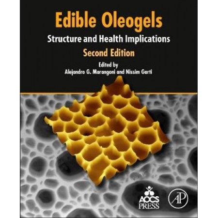 Edible Oleogels: Structure and Health Implications | Walmart Canada