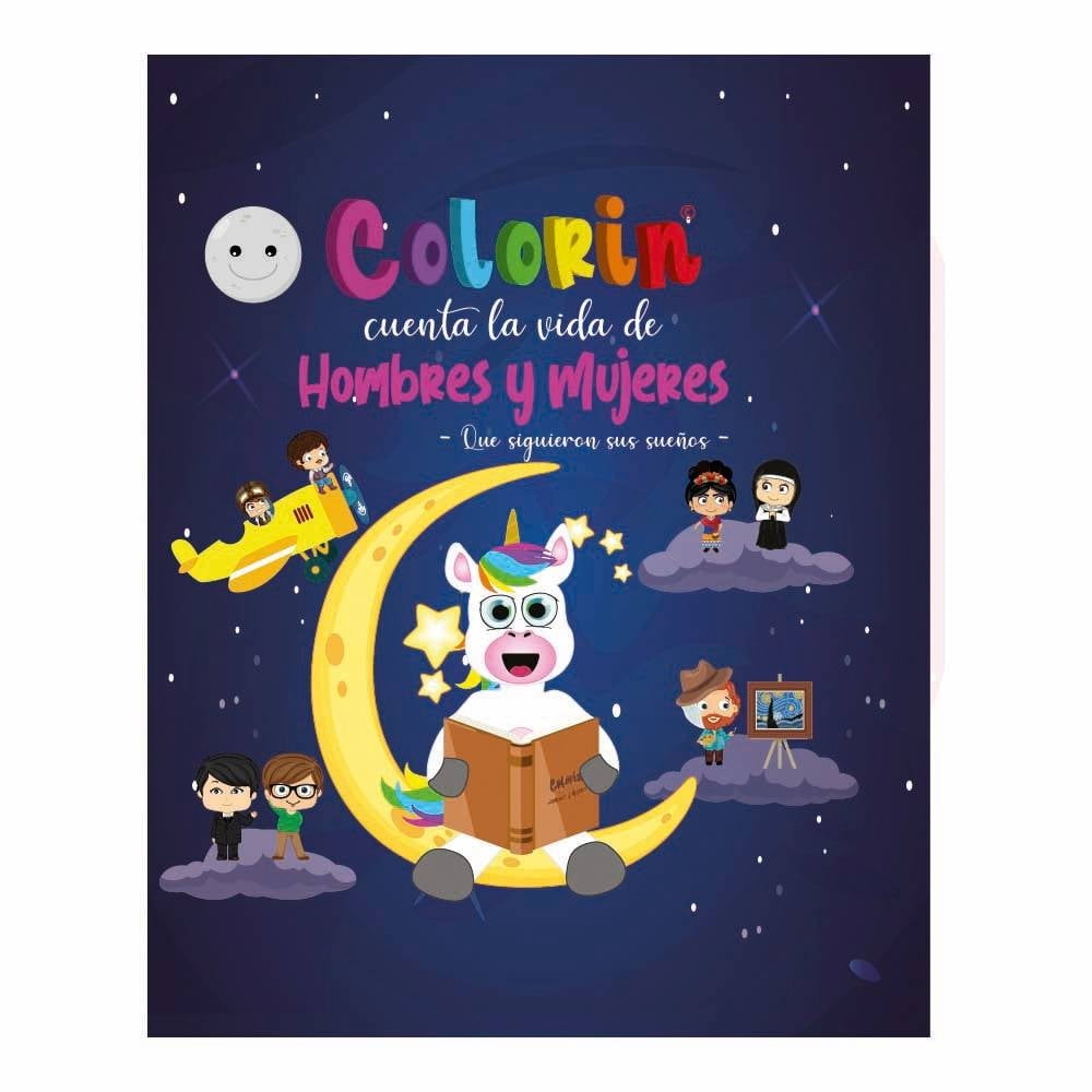 Colorín Cuenta la Vida de Hombres y Mujeres - Que Siguieron Sus Sueños ...