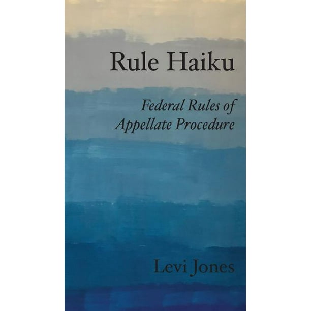 Rule Haiku Federal Rules Of Appellate Procedure Walmart rule-haiku-federal-rules-of-appellate-procedure-walmart