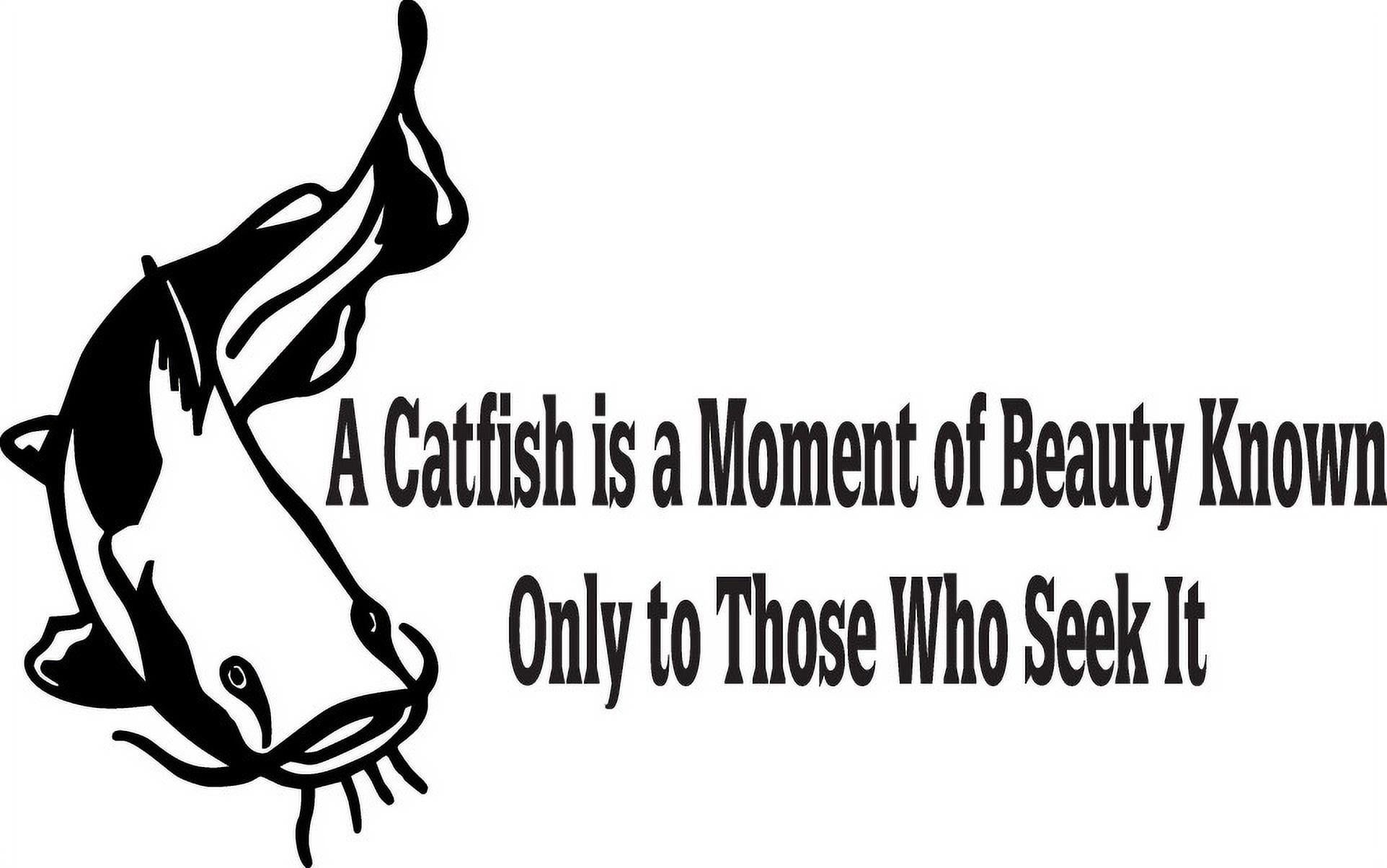 Wall Decal A Catfish Is A Moment Of Beauty Known Only To Those Who Seek ...
