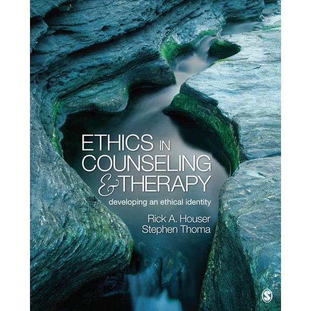 Ethics in Counseling & Therapy : Developing an Ethical Identity ...
