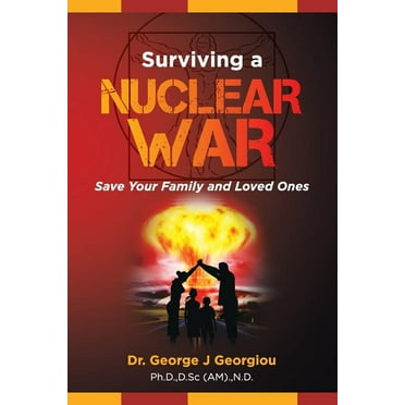 Nuclear War Survival Skills : Lifesaving Nuclear Facts and Self-Help ...