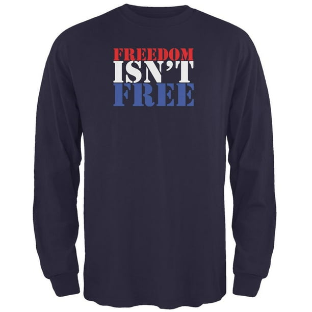 Old Glory - Memorial Day Freedom Isn't Free Navy Adult Long Sleeve T ... Old Glory - Memorial Day Freedom Isn't Free Navy Adult Long Sleeve T ...