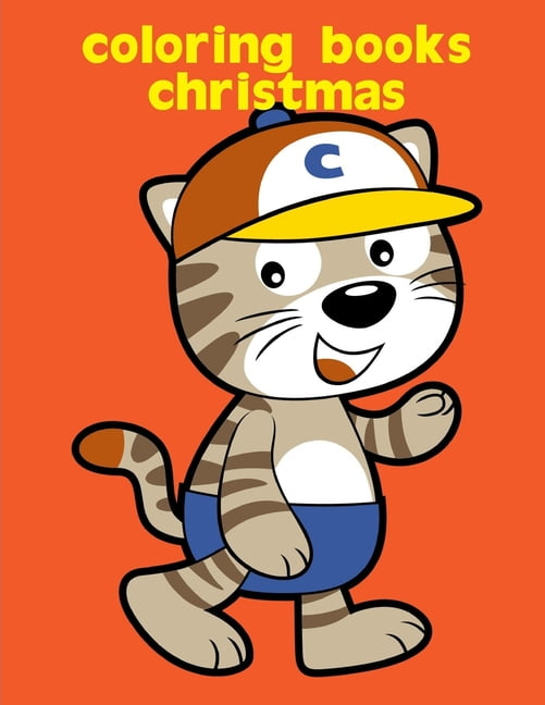Coloring Books Christmas: Christmas coloring Pages for Children ages 2 ...