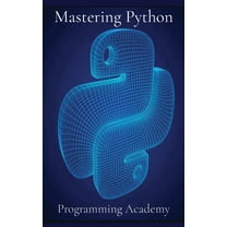Python: A Beginners' Guide to Python Programming to automate the boring tasks and learn coding ...