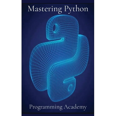Python: A Beginners' Guide to Python Programming to automate the boring ...