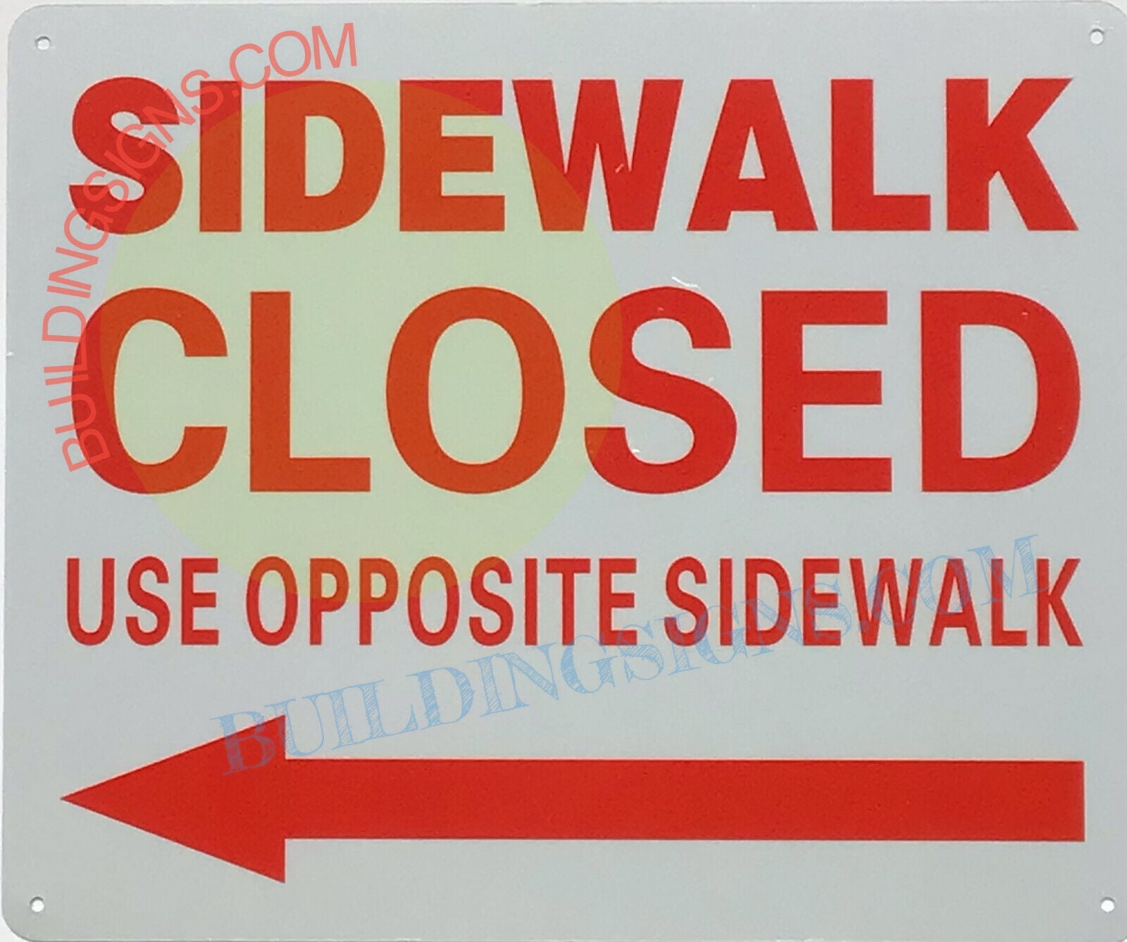 SIDEWALK CLOSED USE OPPOSITE SIDEWALK ARROW LEFT SIGN, (10x12,White ...