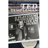 Ted Templeman: A Platinum Producer's Life in Music (Paperback ...