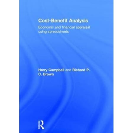Cost-Benefit Analysis: Financial And Economic Appraisal Using ...