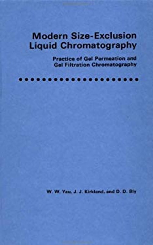 Pre-Owned Modern Size-Exclusion Liquid Chromatography: Practice of Gel ...