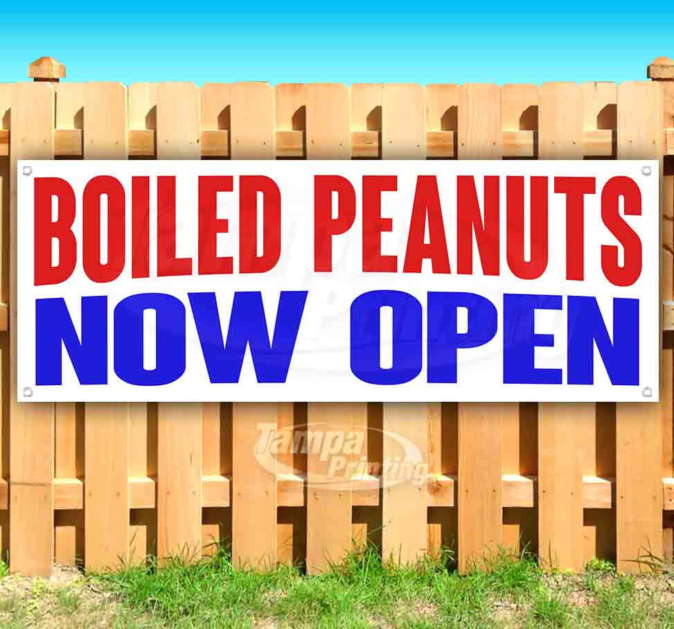 BOILED PEANUTS NOW OPEN 13 oz heavy duty vinyl banner sign with metal ...