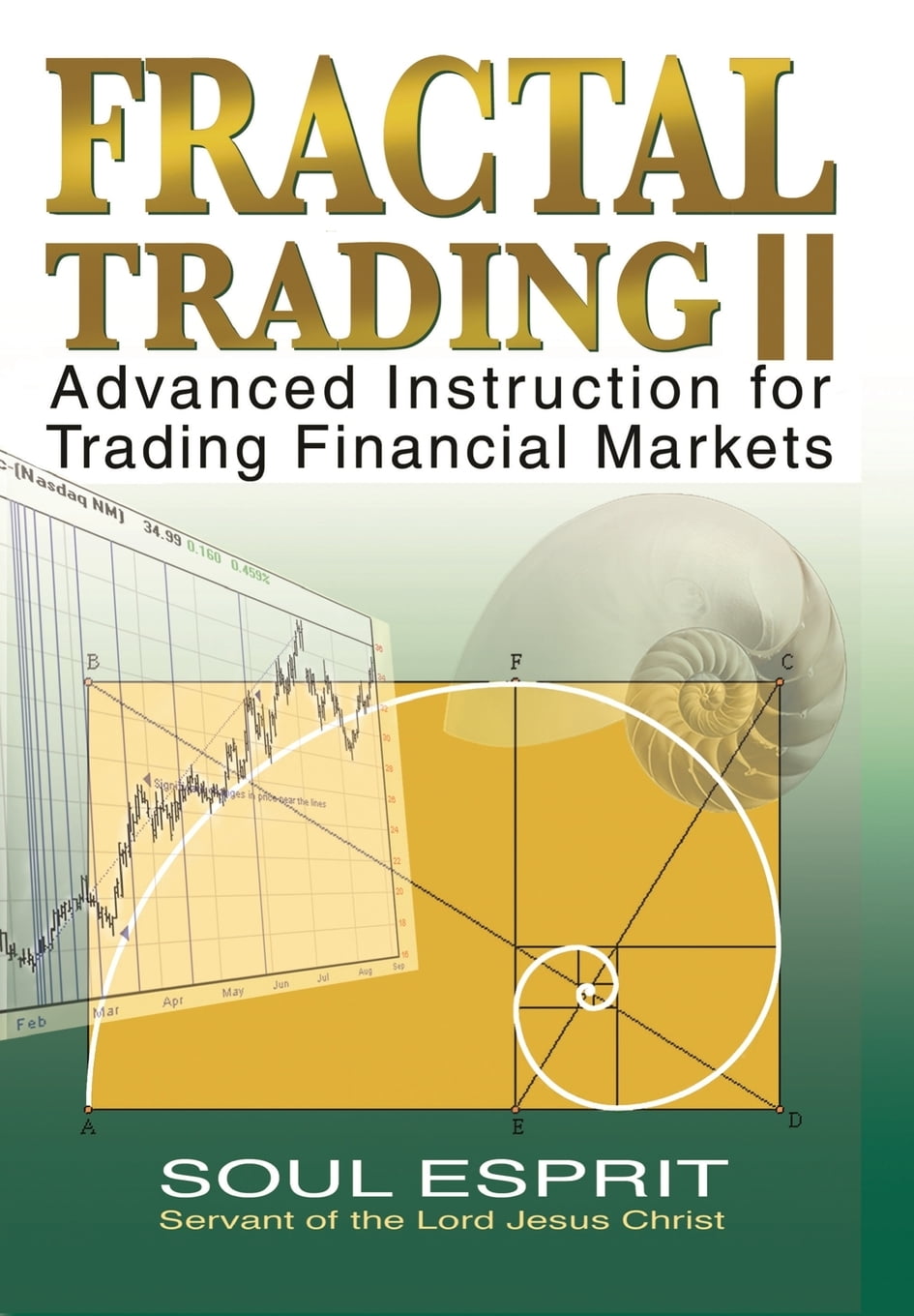 Fractal Trading II : Advanced Instruction for Trading Financial Markets ...
