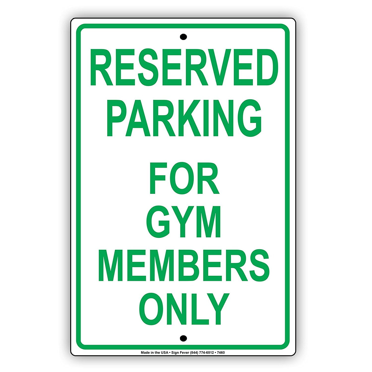 Reserved Parking For Gym Members Only Alert Notice Warning Aluminum ...