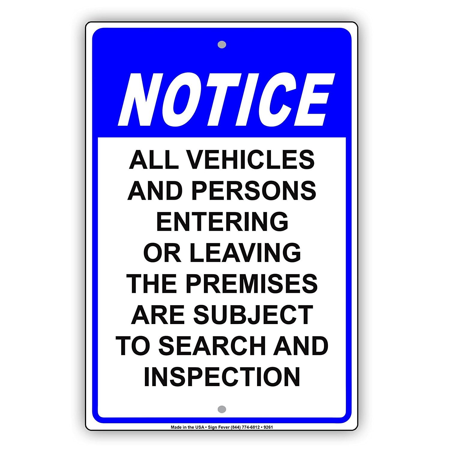 All Vehicles And Persons Entering Or Leaving The Premises Are Subject ...