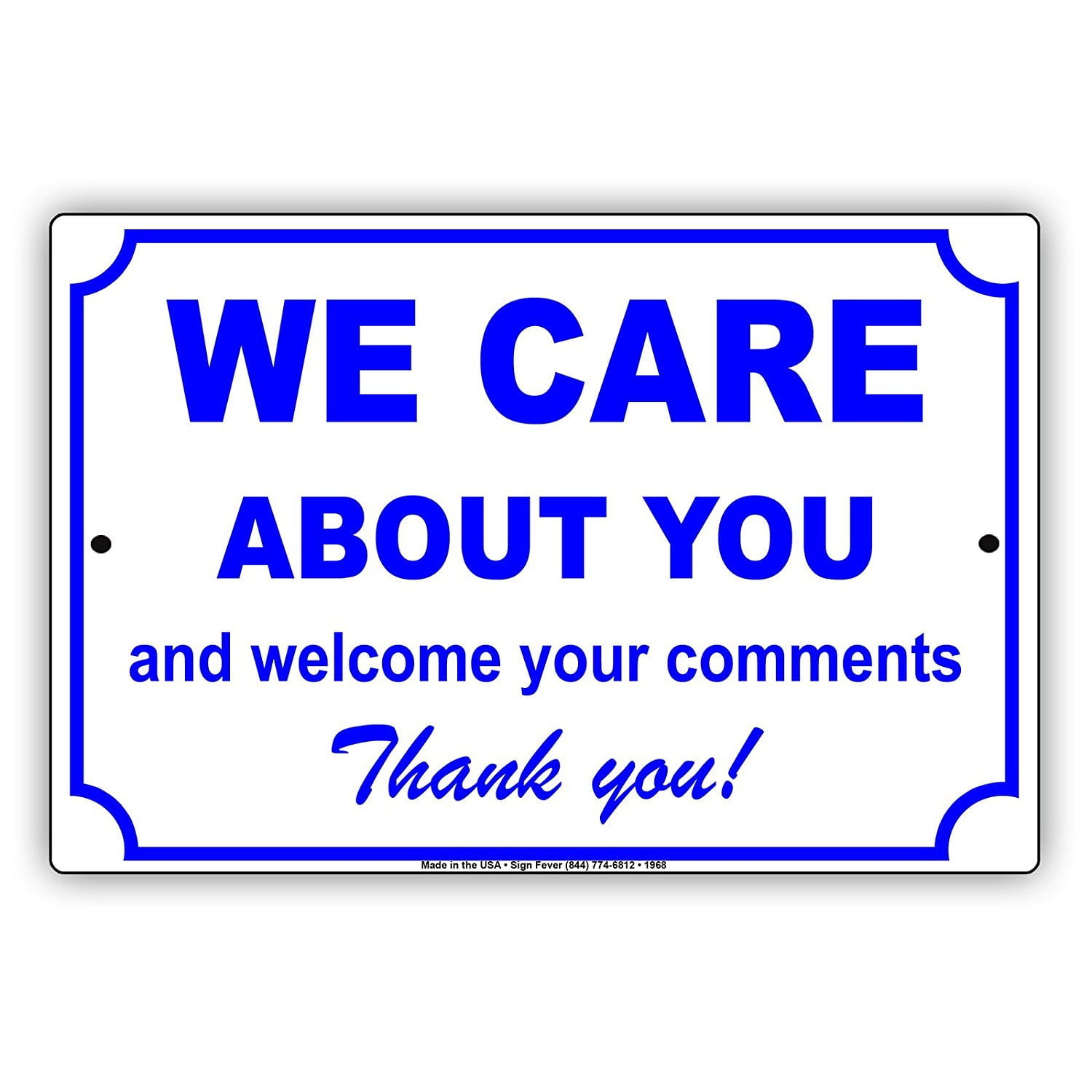 We Care About You And Welcome Your Comments Thank You Courtesy Alert ...