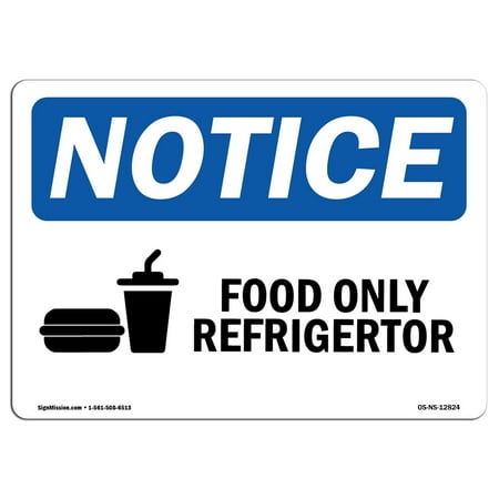 OSHA Notice Sign - Food Only Refrigerator Sign with Symbol | Decal ...
