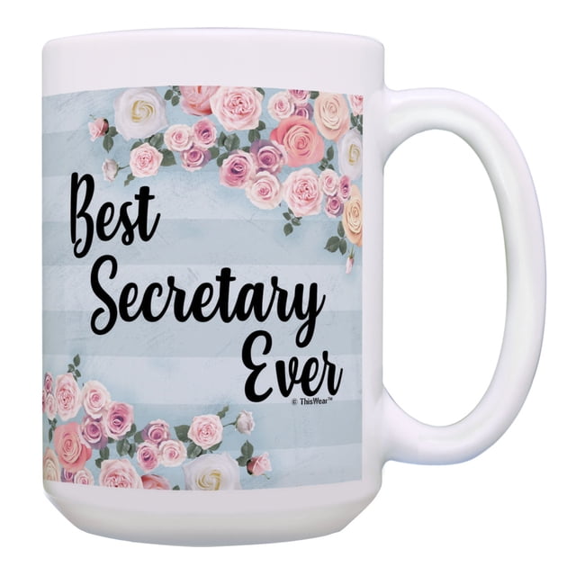 ThisWear Secretary Coffee Mug Best Secretary Ever Secretary Day Gifts ...