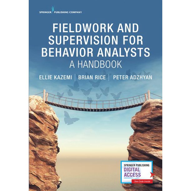 Fieldwork and Supervision for Behavior Analysts : A Handbook (Paperback ...