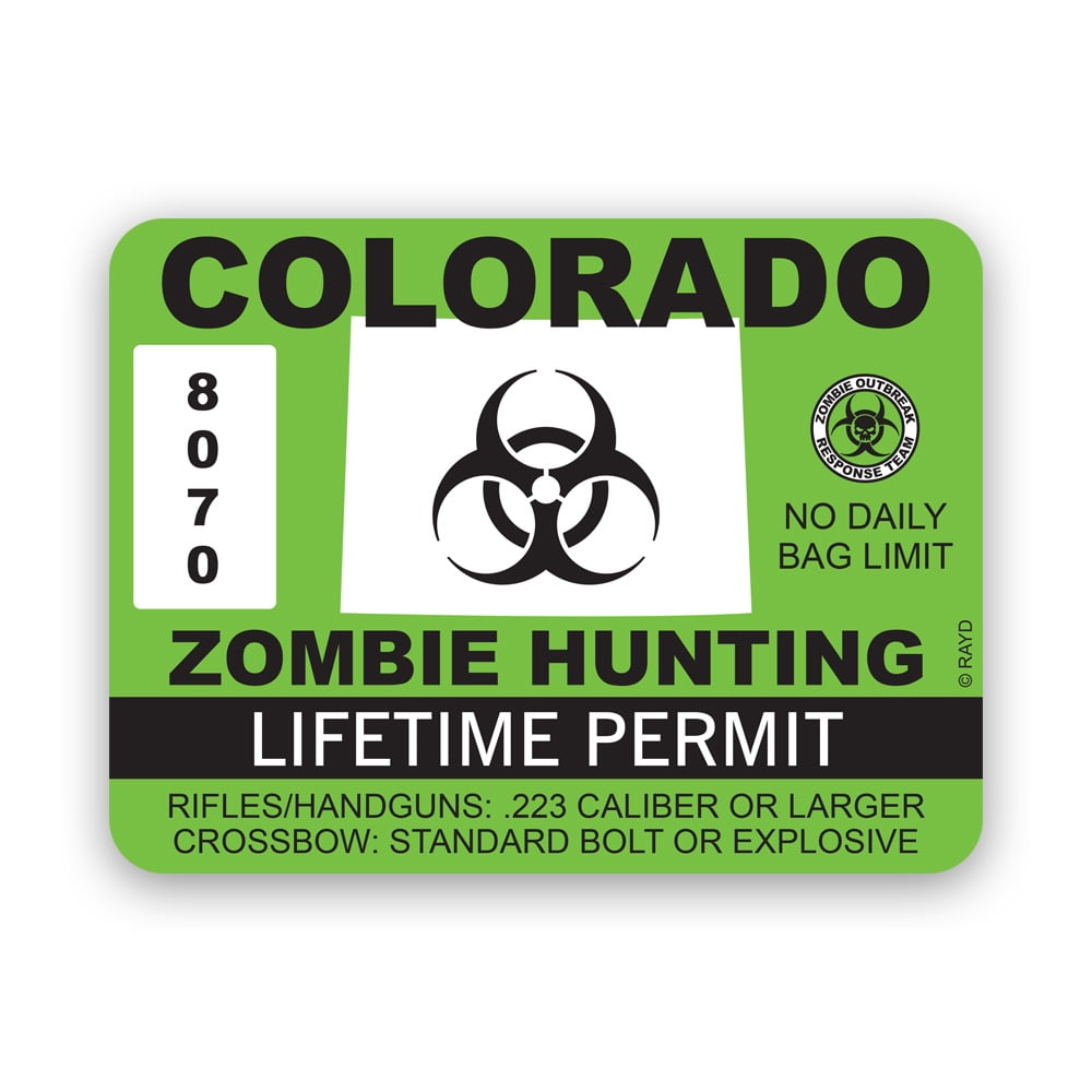 Colorado Zombie Hunting Permit Sticker Decal - Self Adhesive Vinyl ...