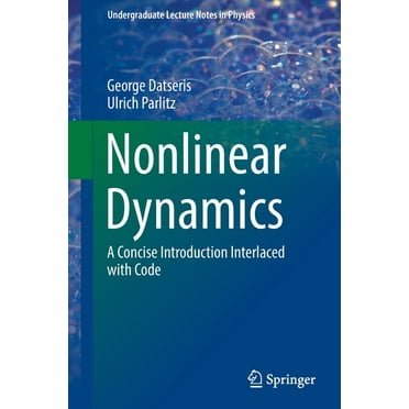 Dover Books on Physics: Nonlinear Dynamics : Exploration Through Normal ...