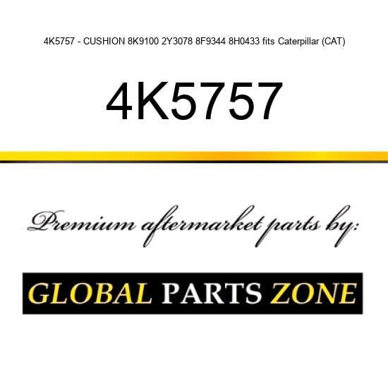 4K5757 - CUSHION 8K9100 2Y3078 8F9344 8H0433 fits Caterpillar (CAT ...