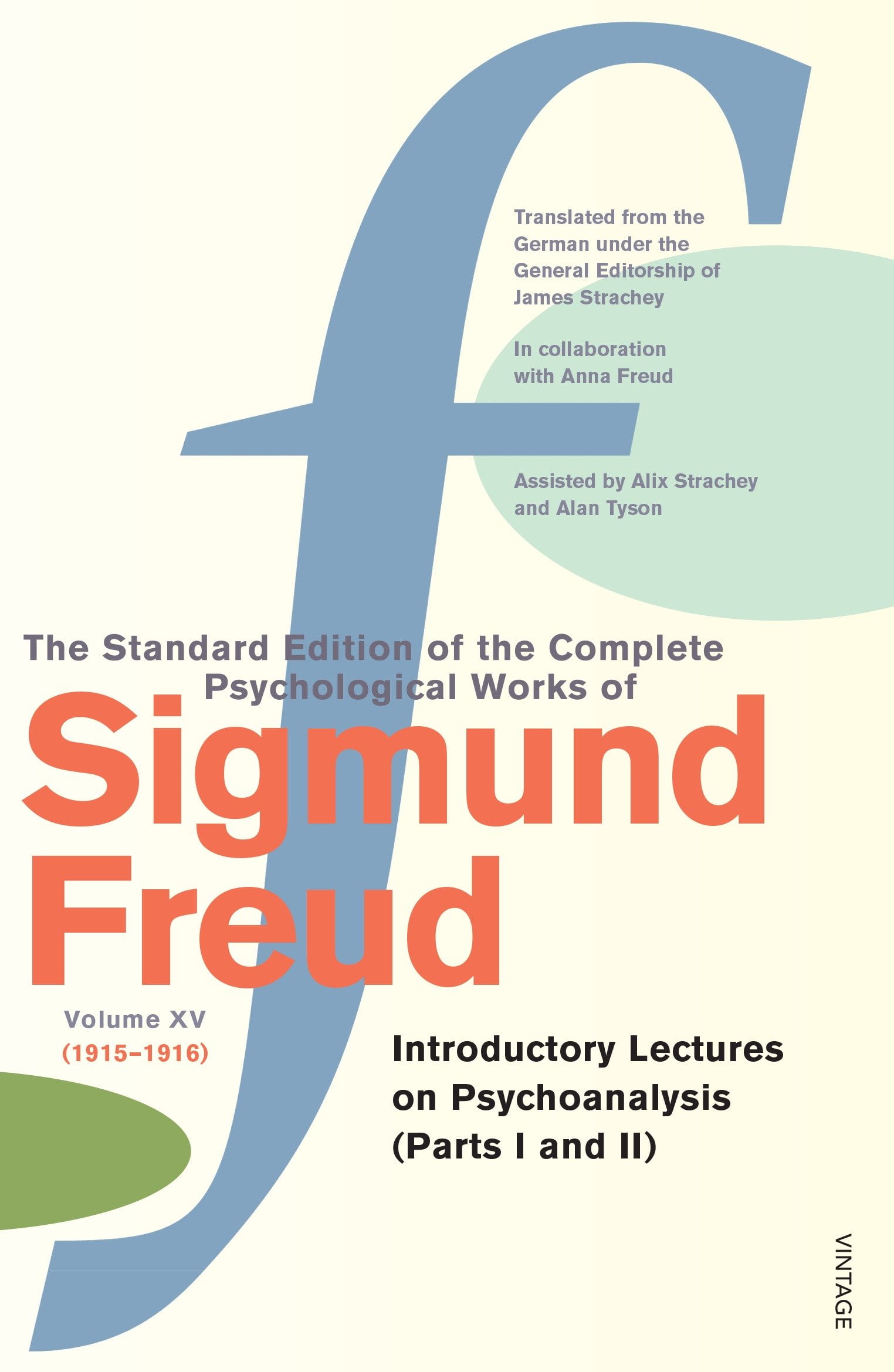 The Complete Psychological Works of Sigmund Freud Vol.15 : Introductory ...